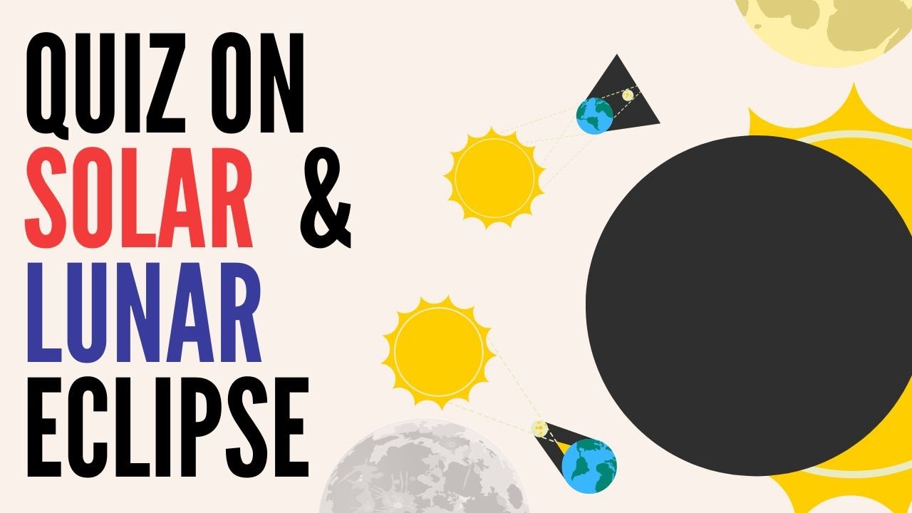 Quiz on Solar And Lunar Eclipse | gk questions | YumQuiz - YouTube