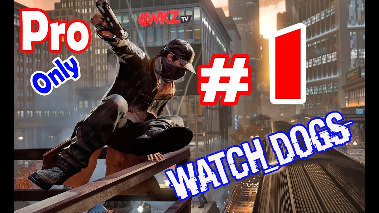 Watch Dogs™: Part-1 First 22 Mins Gameplay/Walkthrough [Story-Career ...
