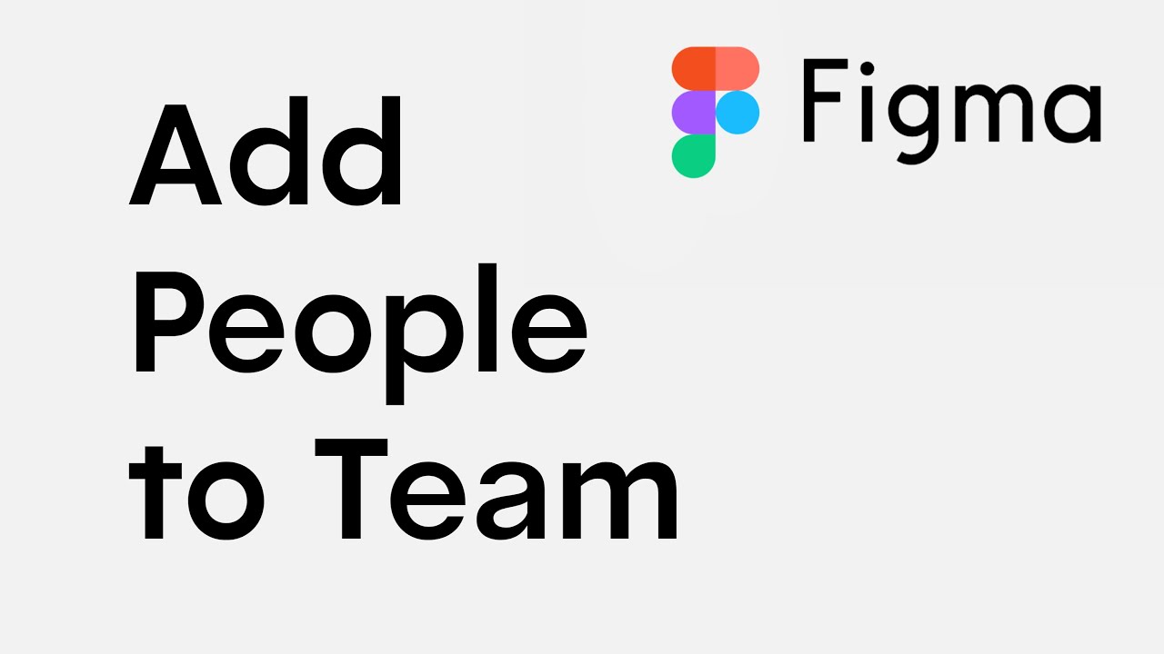 How to Add People to Team on Figma - YouTube