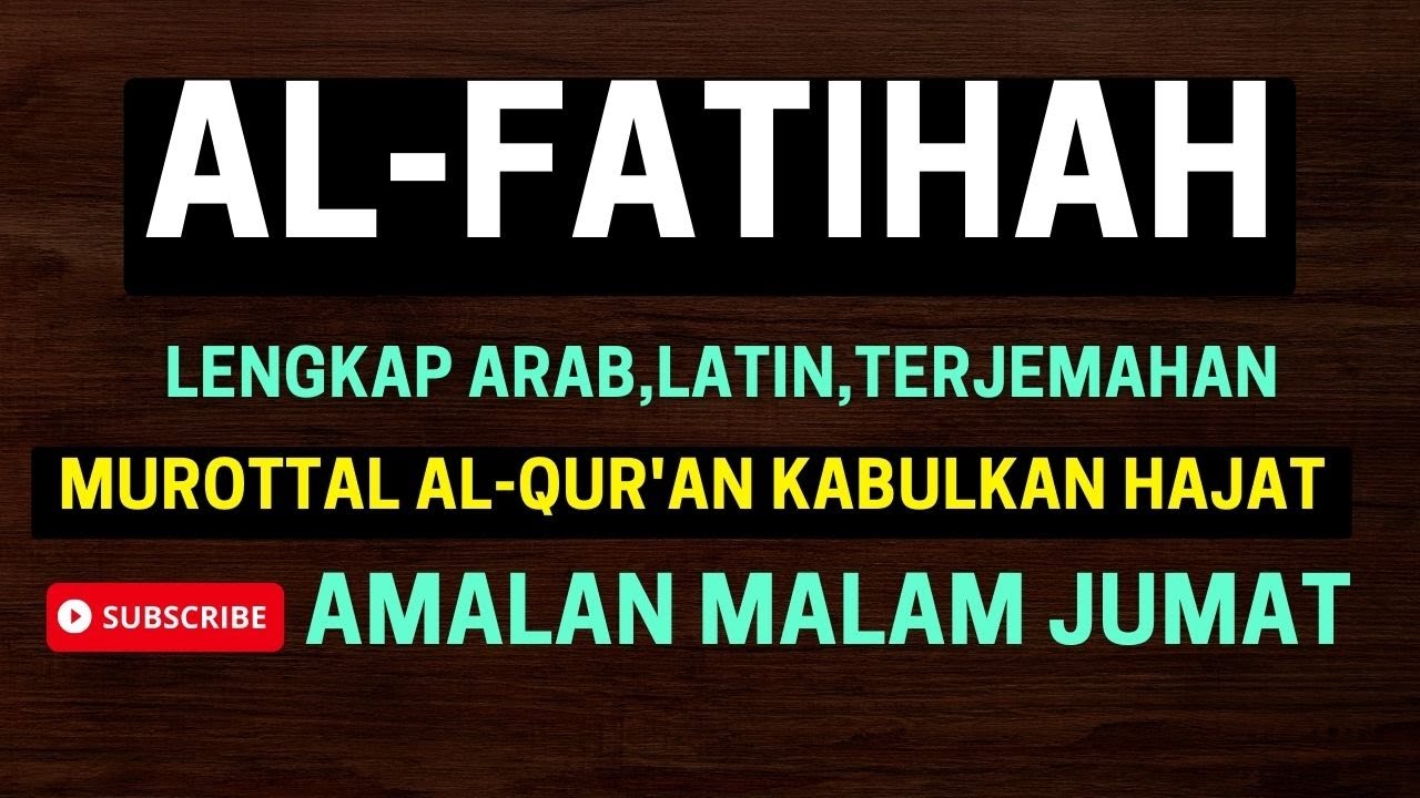 Surat Al-Fatihah lengkap Arab, Latin dan terjemahan - IRAMA AL-QURAN ...