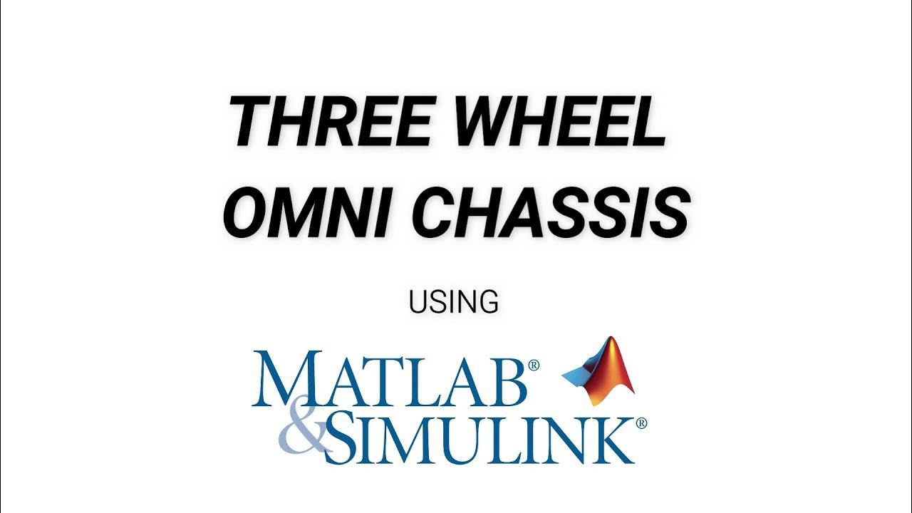 SIMULINK CHALLENGE 2021| 3 wheel omni drive robot chassis navigation using MATLAB SIMULINK - YouTube