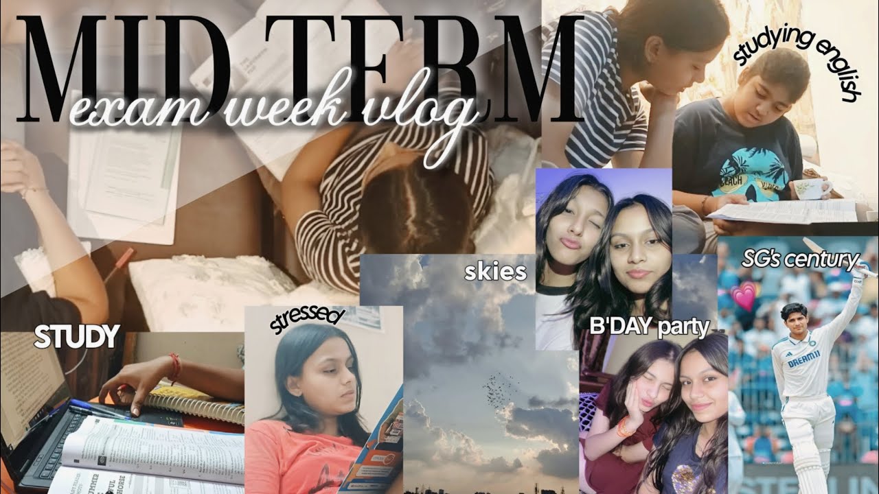 MIDTERM EXAM WEEK VLOG🌷||CBSE 11(PCM) GRADER|| englishexam-prep🦋 ...