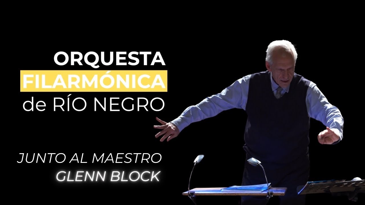 #Orquesta #FilarmónicaDeRíoNegro | 𝐈𝐯𝐞𝐬, 𝐅𝐚𝐮𝐫é, 𝐁𝐫𝐚𝐡𝐦𝐬 | Dir. Glenn Block - YouTube