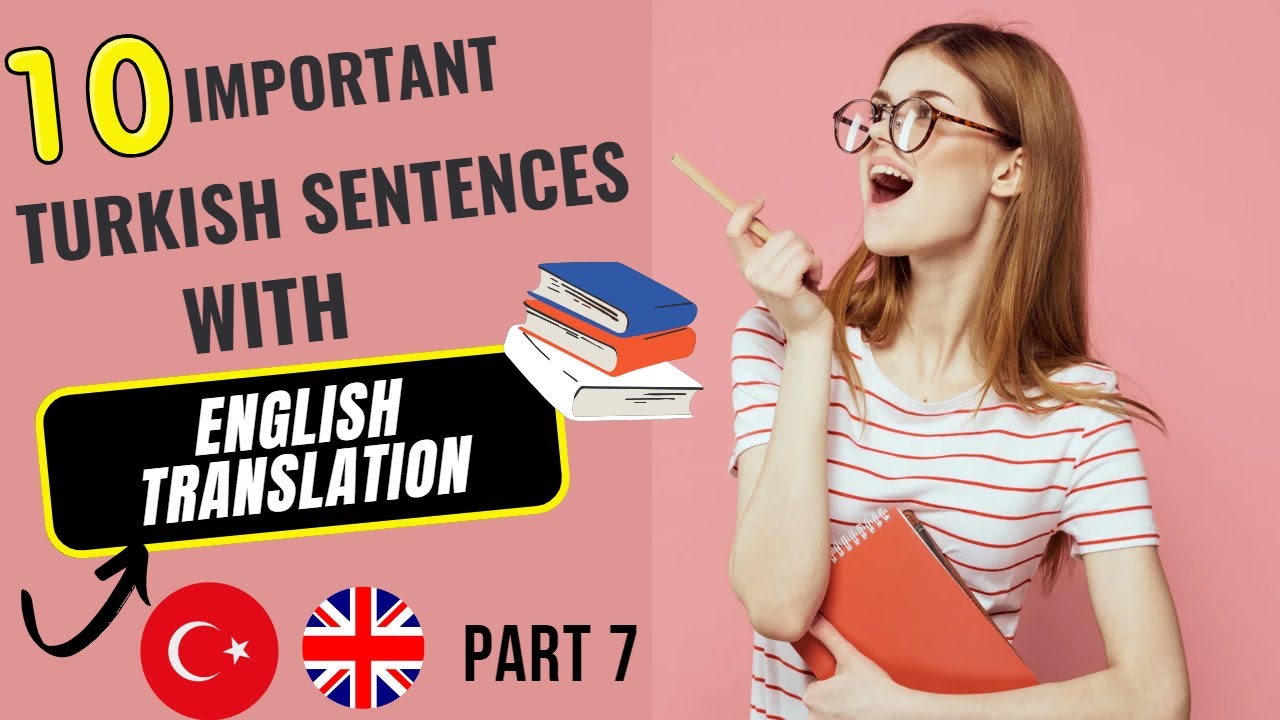 Turkish sentences With English Translation ( Part 7 ) - YouTube