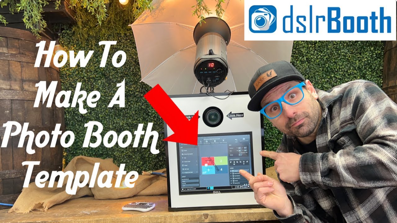 How To Make A Photo Booth Template On DSLR Booth Software - YouTube