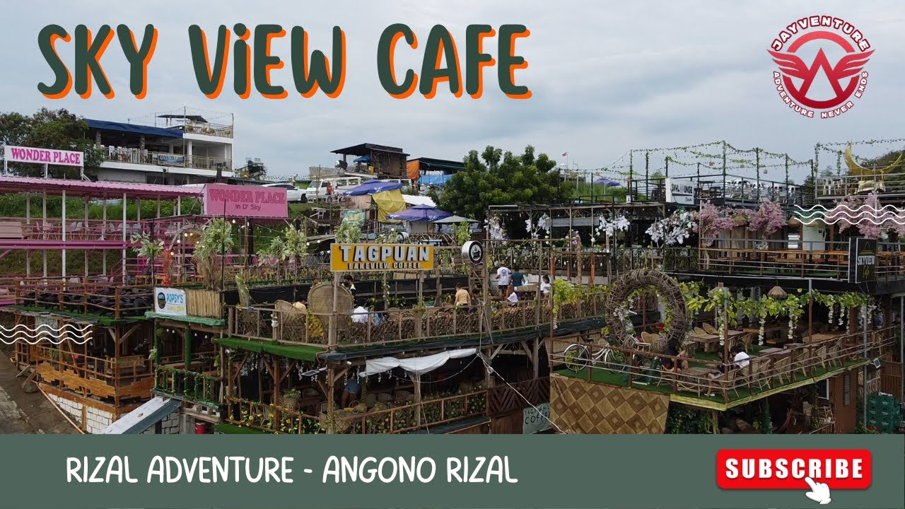 Skyview Cafe | Angono Rizal | Rizal Adventure - YouTube