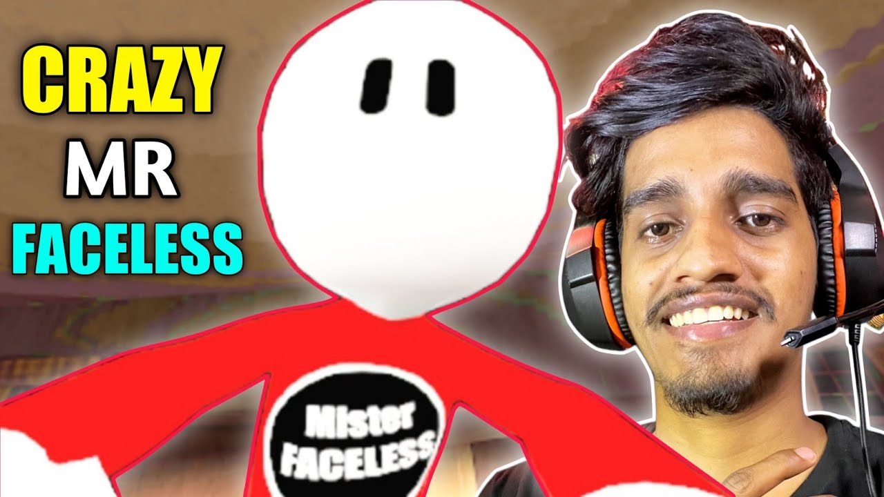Mr Faceless Man locked Me At his House | Mr Faceless Full Gameplay - YouTube