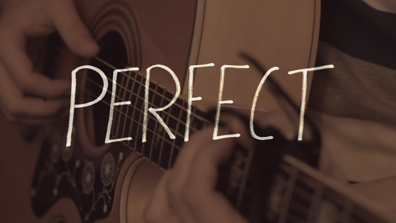 PERFECT - Ed Sheeran - Acoustic Cover - DIVIDE [ ] - YouTube