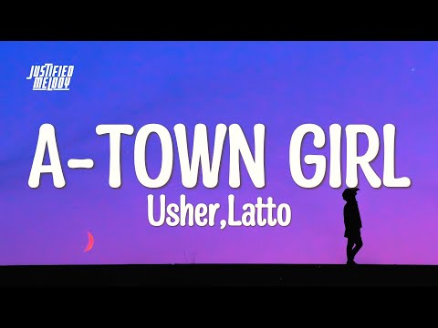 USHER - A-Town Girl ft. Latto (Lyrics)