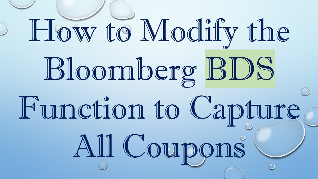 How to Modify the Bloomberg BDS Function to Capture All Coupons - YouTube