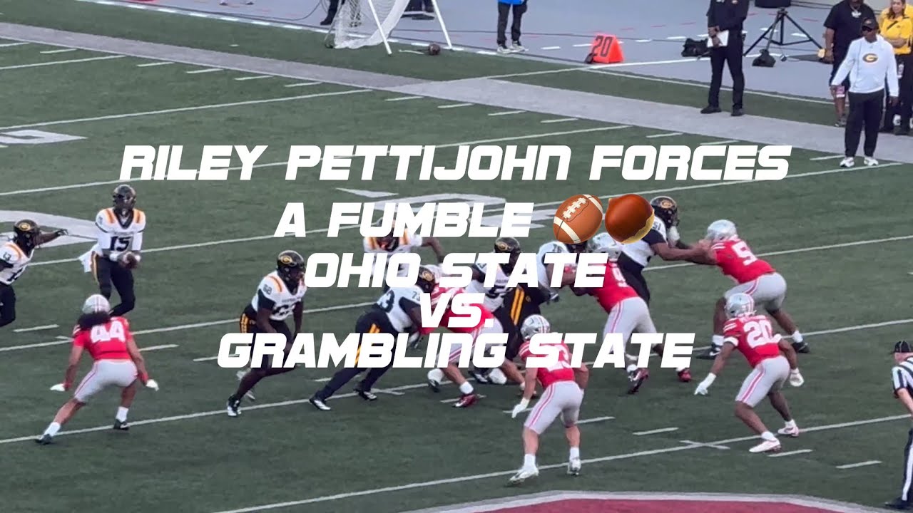 Riley Pettijohn Forces the Fumble. 🏈🌰 Ohio State Vs. Grambling State ...