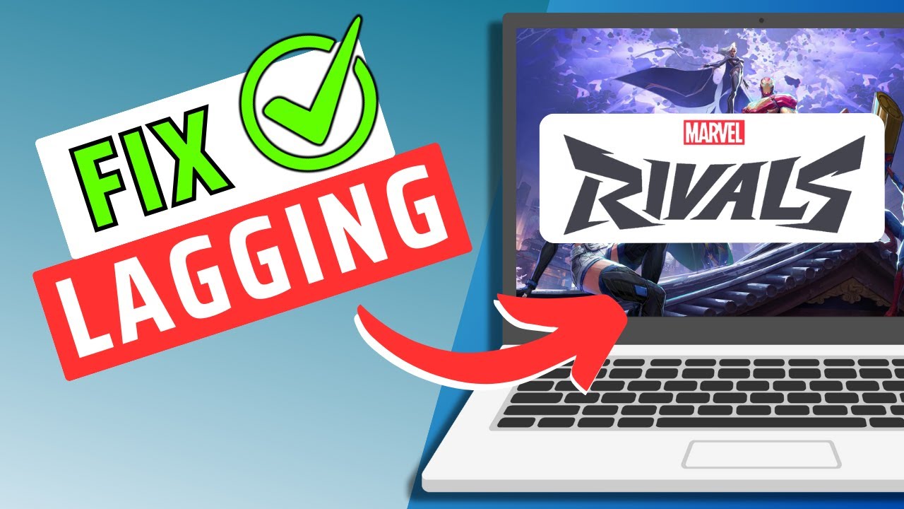 How To Fix Lag And Lag Spikes In Marvel Rivals- Quick Tutorial - YouTube