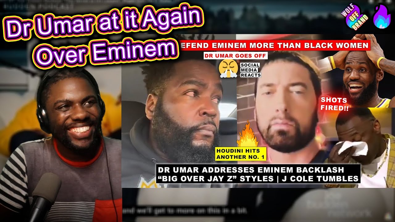 Dr Umar GOES OFF Over Eminem Backlash @ETLifestyle | Wolf Sama Reacts - YouTube