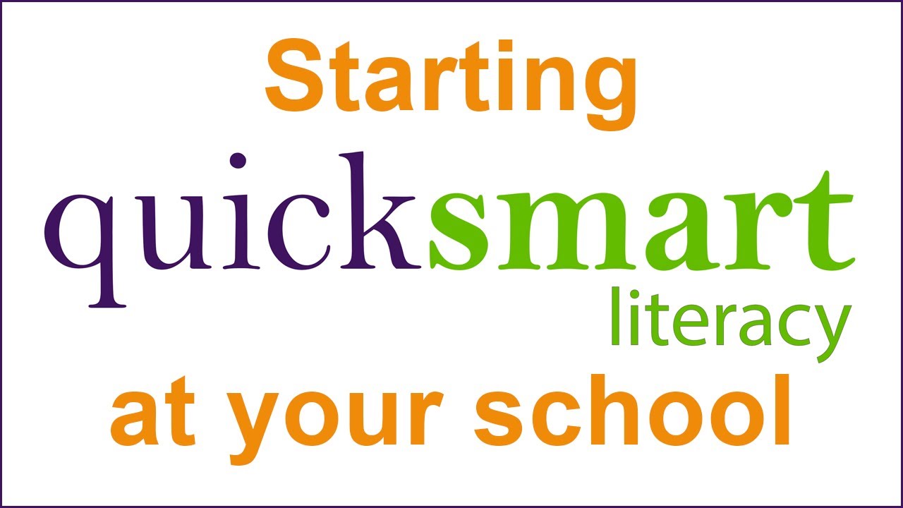 Starting QuickSmart Literacy at your School - Information Session 2024 ...