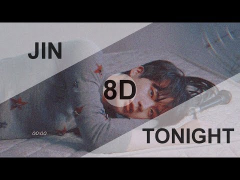 BTS JIN - TONIGHT (이 밤) [8D USE HEADPHONE] 🎧
