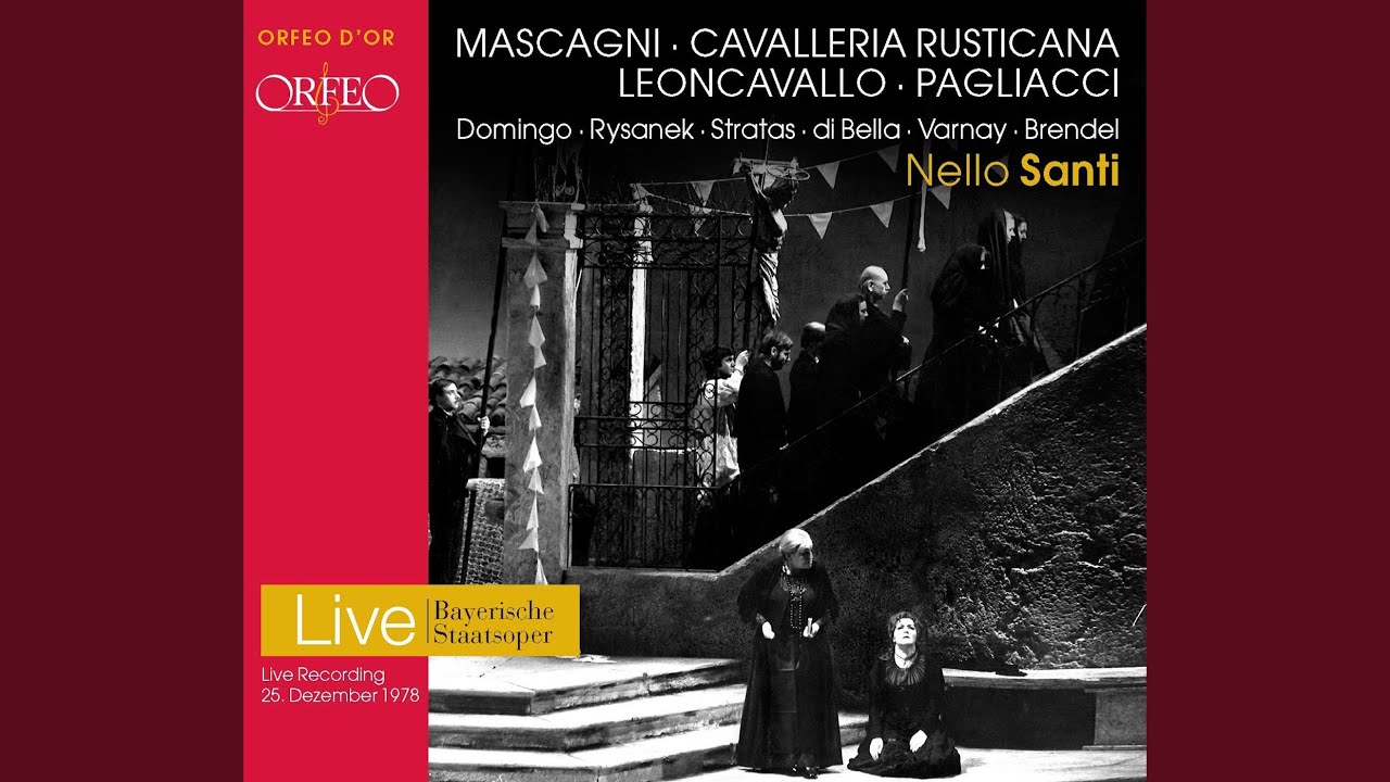 Pagliacci, Act I: Act I: Scene and Chorus of the Bells: I zampognari ...