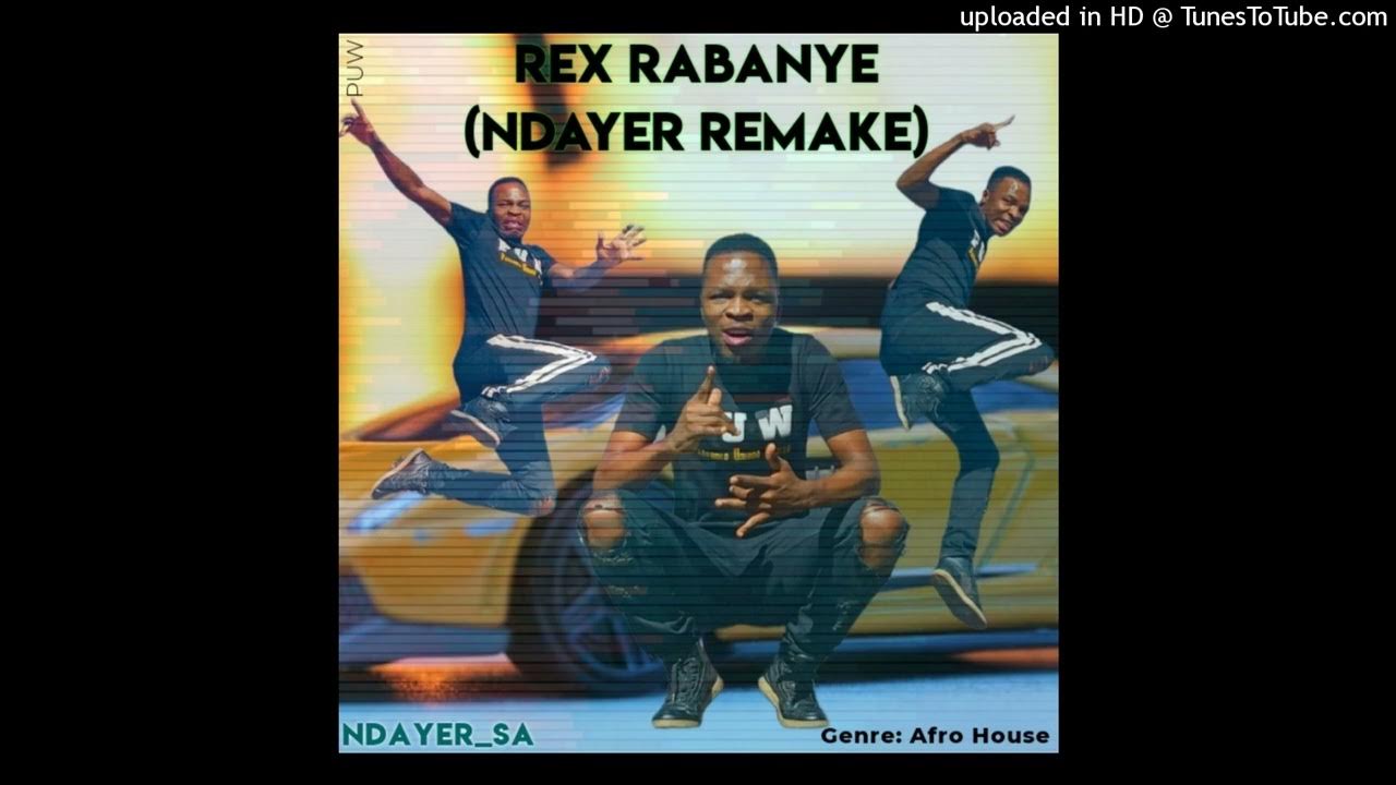 Rex Rabanye (Ndayer Remake) - YouTube