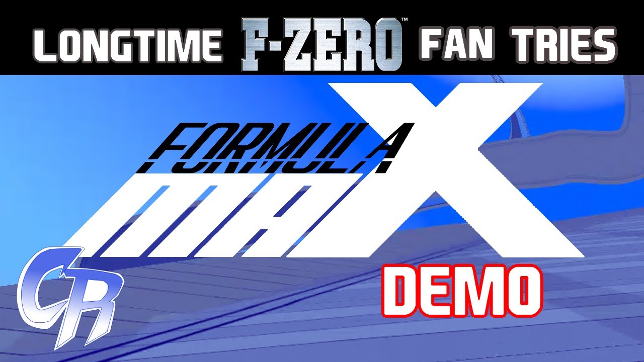 Longtime F-Zero Fan Tries Formula MAX (Demo) - YouTube