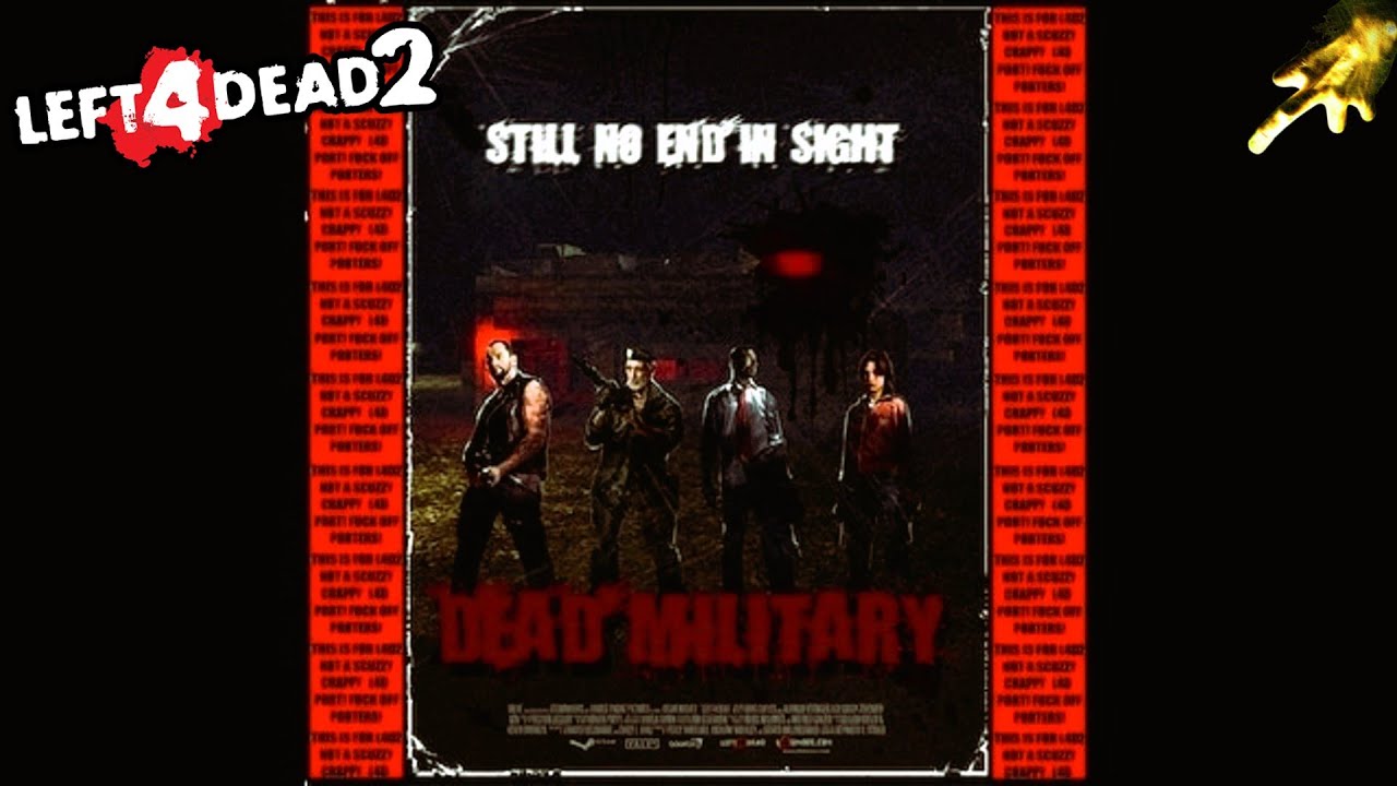 Left 4 Dead 2 | Community Campaign! | DEAD MILITARY 2 - YouTube
