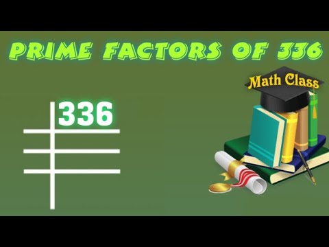 Prime Factors of 336 - Prime Factorization - YouTube