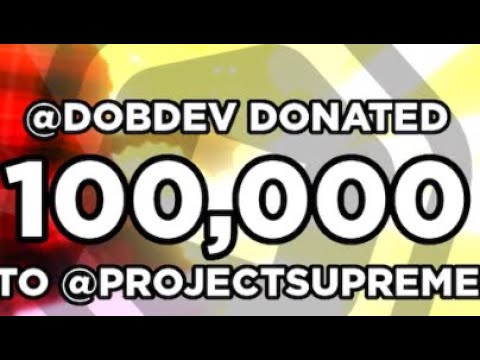 PROJECT SUPREME GETS DONATED 300k ROBUX! - YouTube