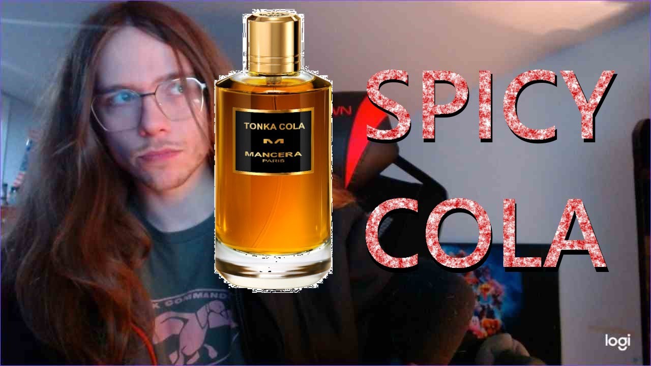 Cola Cologne?! ️ Mancera Tonka Cola Review - YouTube