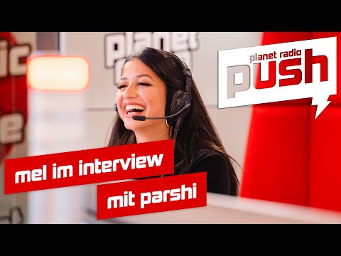 rapperin mel im interview bei parshi | planet radio push