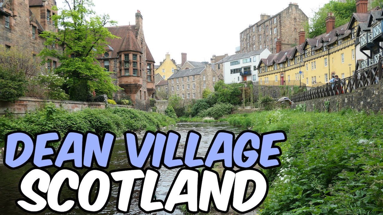 Walking in Dean Village - Edinburgh Scotland | May 2023 - YouTube
