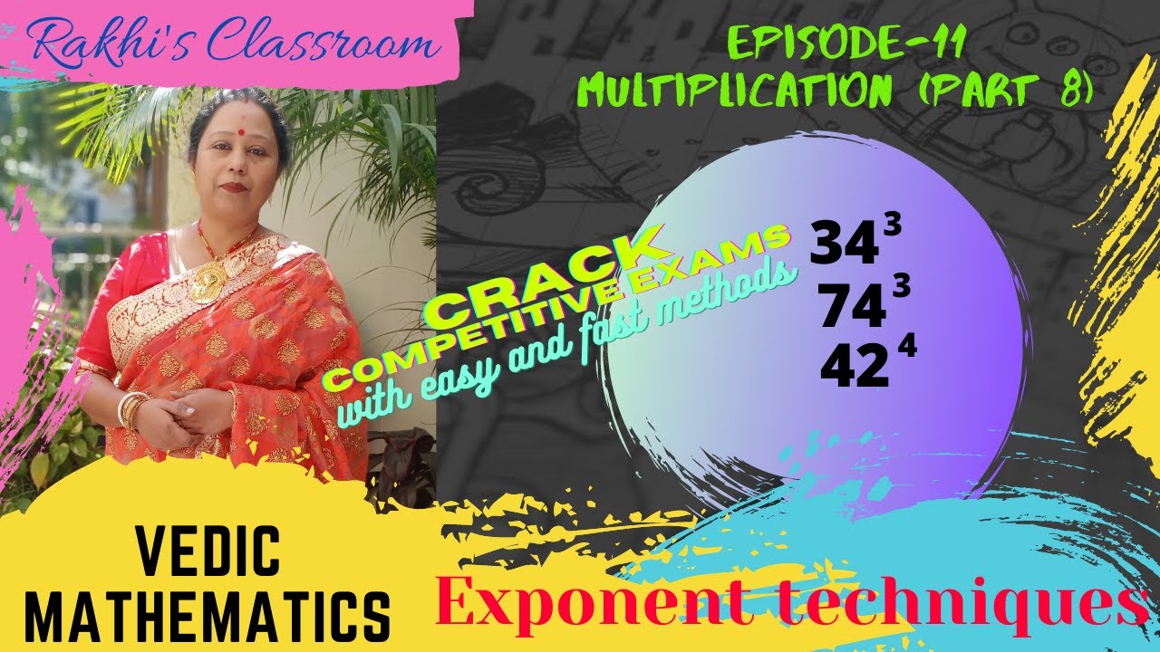 Vedic Mathematics|Algebraic method of Squaring,cubing,fourth power calculation (2)|Rakhi's ...