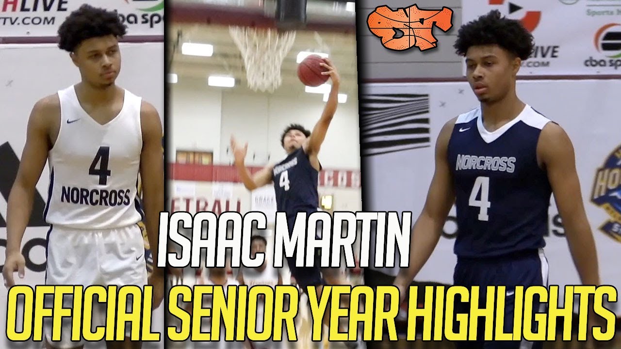 ISAAC MARTIN OFFICIAL SENIOR YEAR HIGHLIGHTS - YouTube