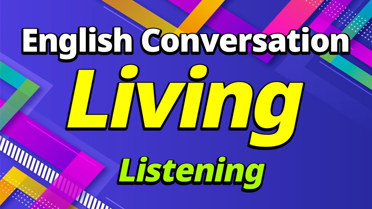 Living English | english conversation story listening speaking ...