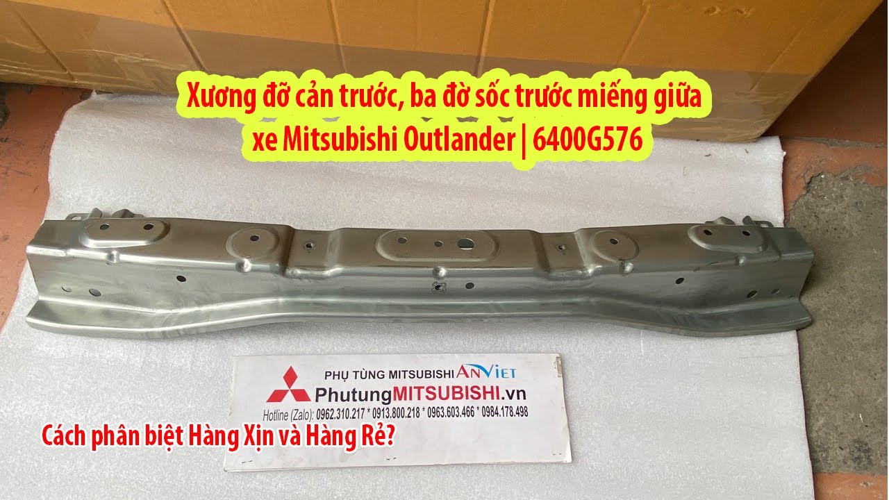 Xương đỡ cản trước, ba đờ sốc trước miếng giữa xe Mitsubishi Outlander ...