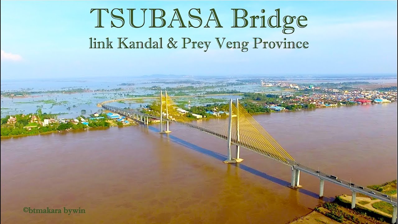 Tsubasa Bridge Known As Neak Loeung Bridge - YouTube