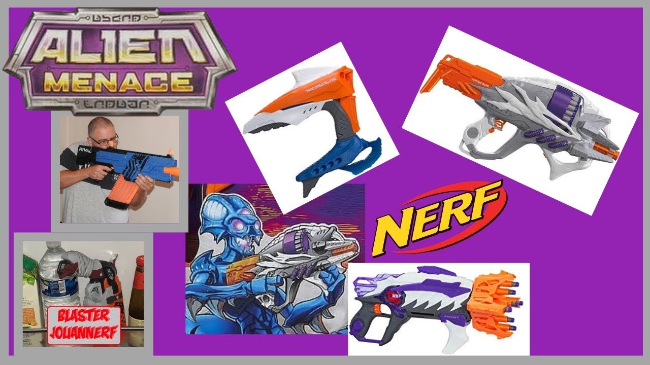 [REVUE] LA GAMME NERF ALIEN MENACE Avec Nerfbroche49, 3 Blasters ! En ...