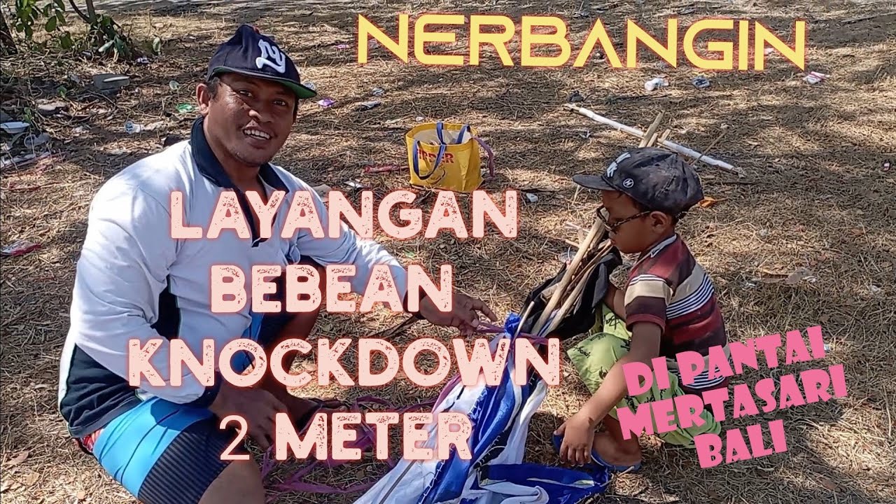 nerbangin layangan bebean knockdown 2 meter - YouTube