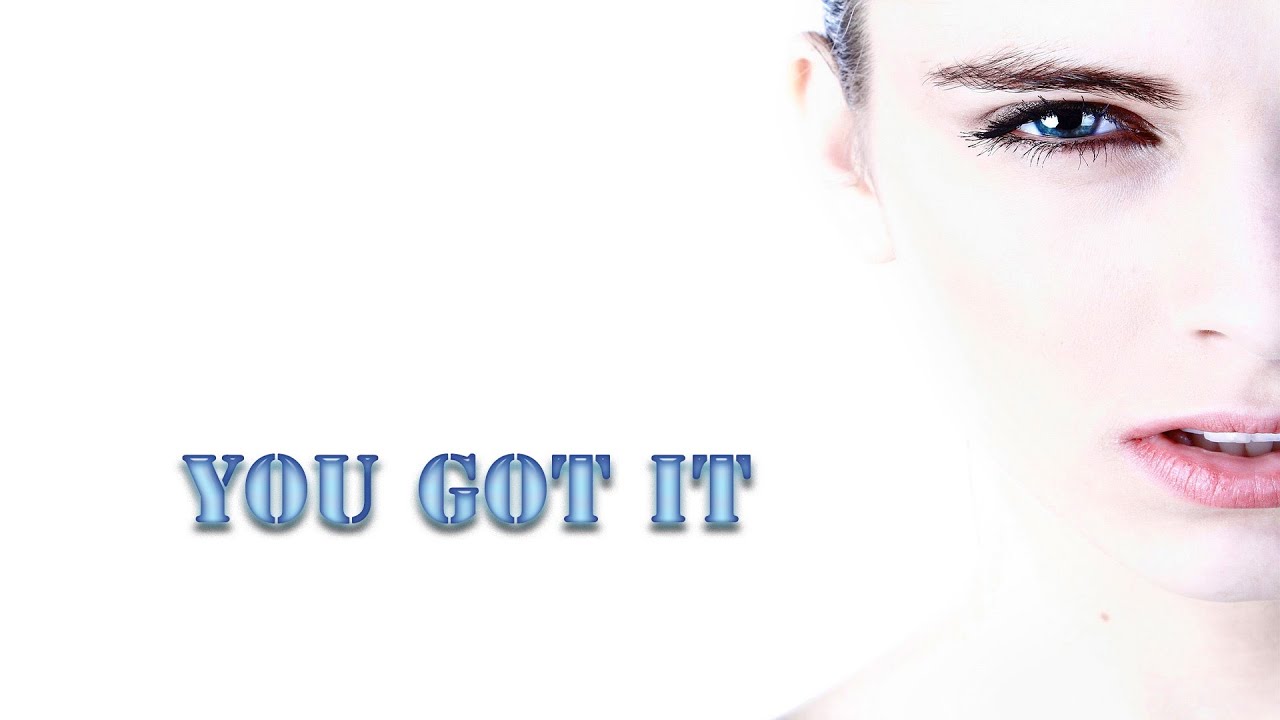 You got it - YouTube