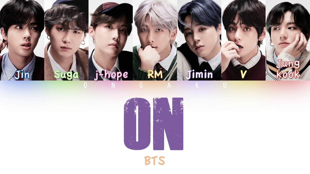 BTS (방탄소년단) - ON | Color Coded HAN/ROM/ENG Lyrics - YouTube