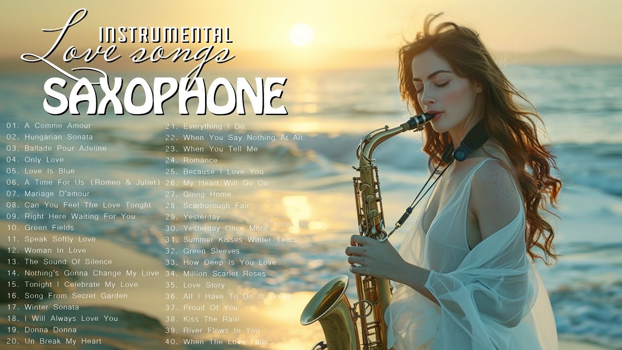 Top 500 Saxophone Popular Love Songs 2024 | Greatest Relaxing romantic ...