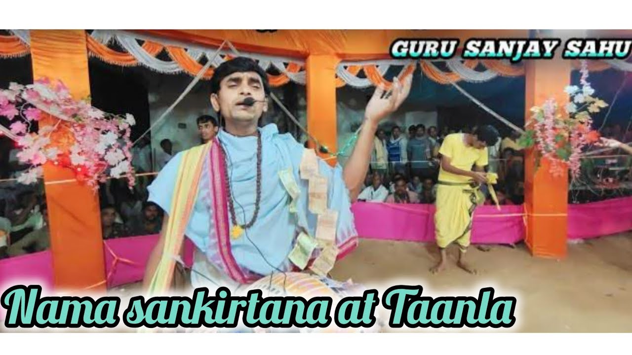 SANJAY SAHU KIRTAN //AT TAANLA NAMA JAGNYA//SANJAYA SAHU#SPSambalpuri ...
