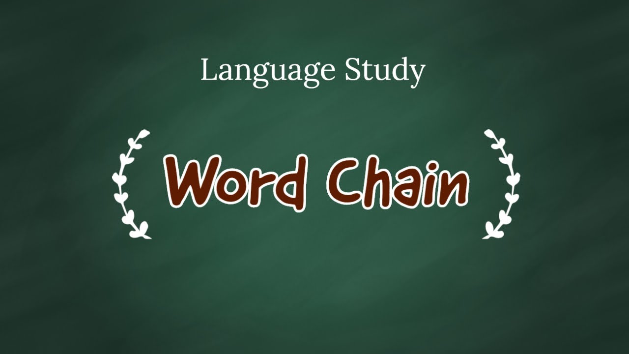 Word Chain YouTube word-chain-youtube