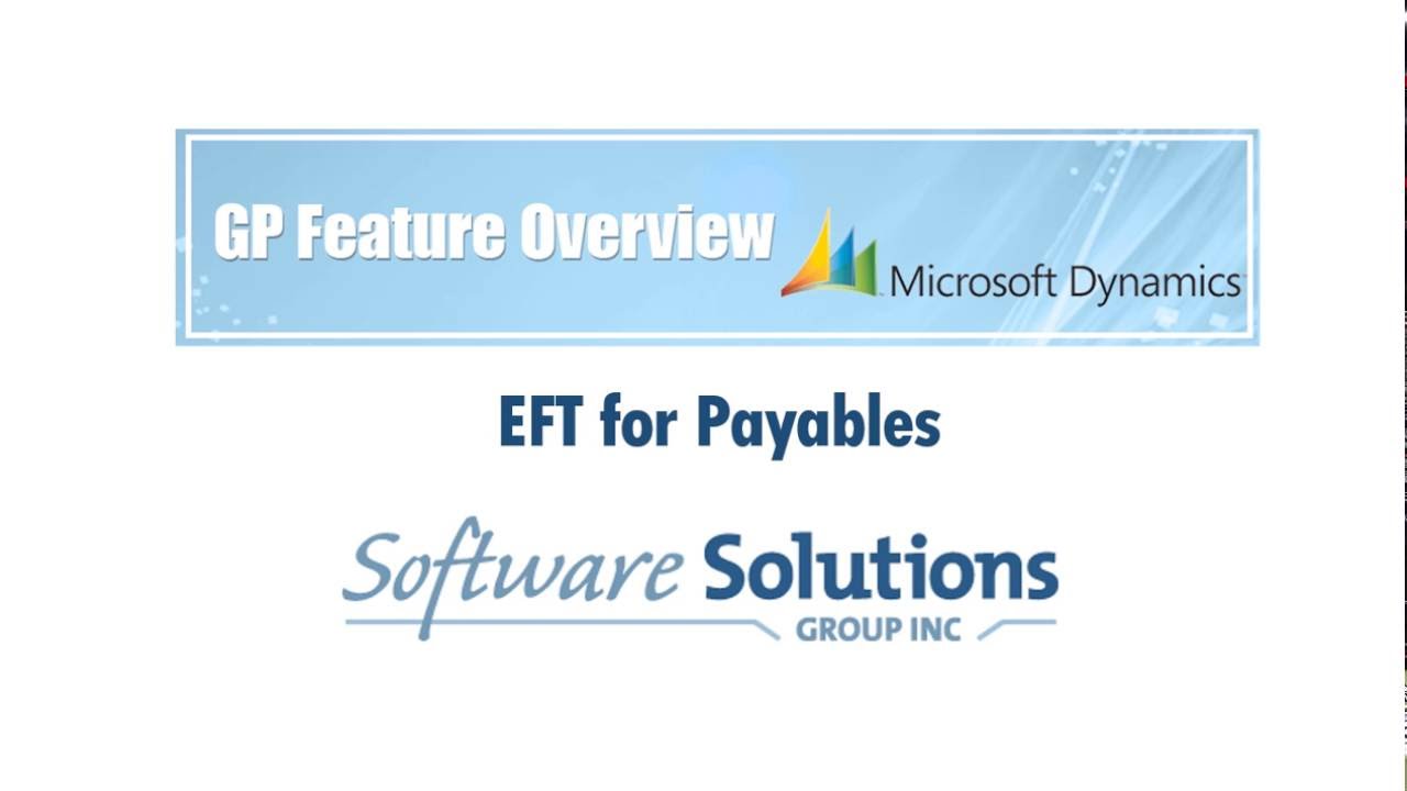 MS Dynamics GP - EFT for Payables - YouTube