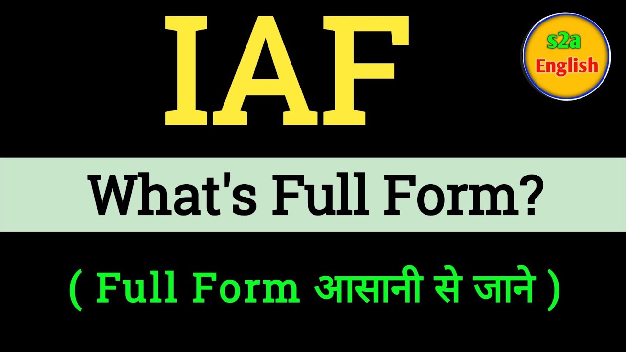 IAF ka Full Form kya hai | Full form of IAF | Gk questions all full ...