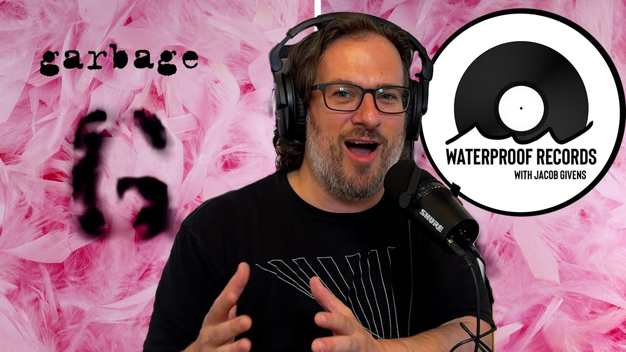 Garbage (1995) - Episode 59 | Waterproof Records with Jacob Givens ...