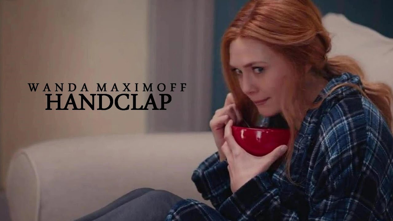 Wanda Maximoff || Handclap - YouTube