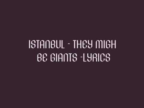 Istanbul - They might Be Giants - Lyrics + Just Dance Video