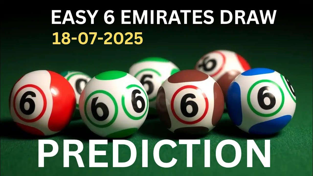 EASY 6 EMIRATES DRAW PREDICTION | 18-07-2025 #emiratesdraw #jackpot ...