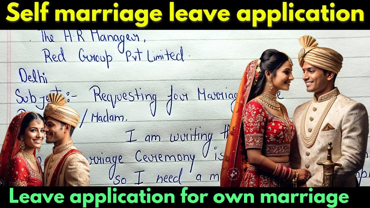 Leave application for own marriage || self marriage leave application ...