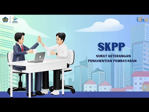 Surat Keterangan Penghentian Pembayaran (SKPP) - YouTube