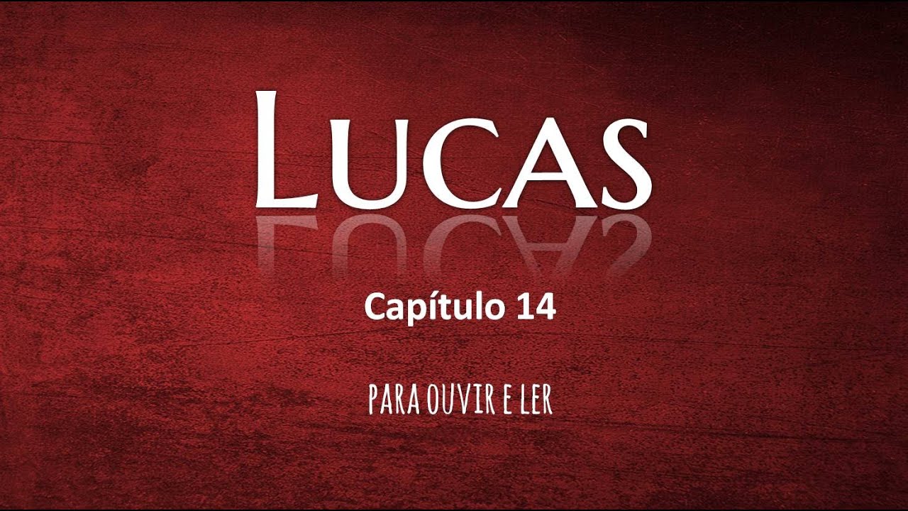 Lucas - Capítulo 14 (NVI - Nova Versão Internacional) - YouTube