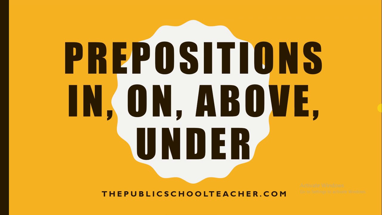 Lesson: Prepositions, in, on, above and under - YouTube